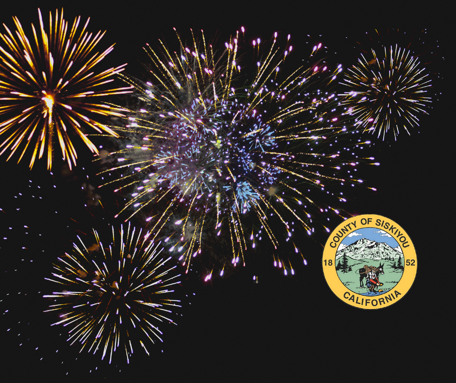 Personal Fireworks Prohibited - County Code Ord. No. 22-11 | Siskiyou ...